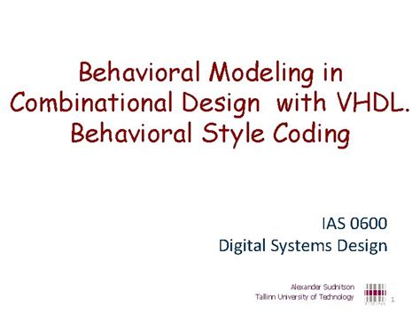 Behavioral Modeling In Combinational Design With Vhdl Behavioral