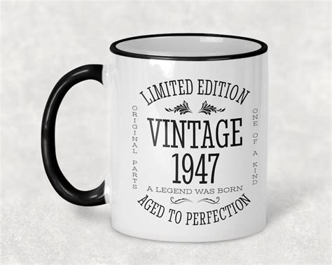 1947 Vintage T 78th Birthday T Mug Limited Edition For Women 78