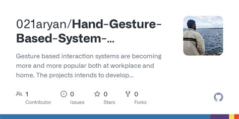 github 021aryan hand gesture based system interaction gesture based