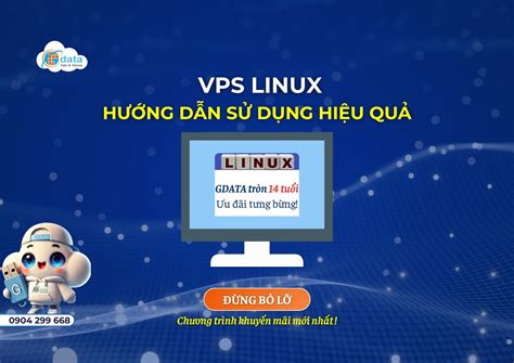 Vps Linux Và Hướng Dẫn Sử Dụng Hiệu Quả [update 2025]