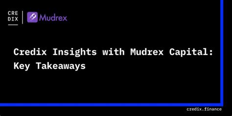 Credix On Linkedin Credix Insights With Mudrex Capital — Key Takeaways