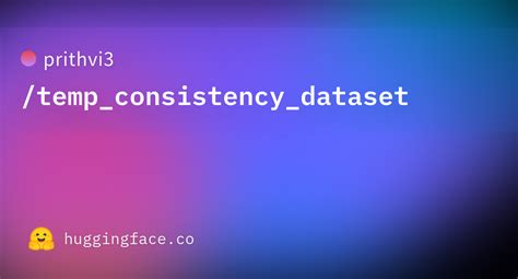 Prithvi3 Temp Consistency Dataset · Datasets At Hugging Face