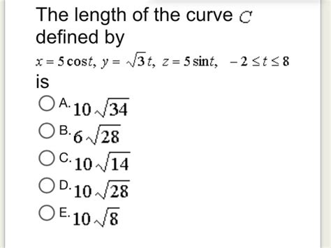 Solved The Length Of The Curve C Defined Chegg