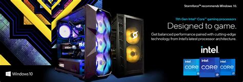 Unleash Your Brilliance With An Intel® Core™ 11th Gen Gaming Pc Stormforce Gaming