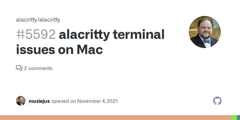 Alacritty Terminal Issues On Mac · Issue 5592 · Alacrittyalacritty · Github