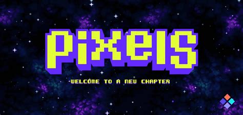 Pixels Reveals Chapter 2 Introduces Several New Updates