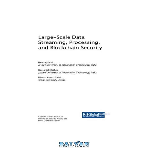 جریان داده، پردازش و امنیت بلاک چین در مقیاس بزرگ وبلاگ کتابخانه دیجیتال بلیان