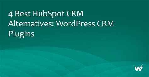 Best HubSpot CRM Alternatives WordPress CRM Plugins InstaWP