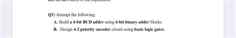 Solved 3 Attempt The Following A Build A 4 Bit Bcd Adder