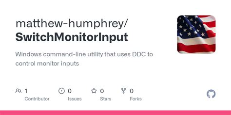 GitHub Matthew Humphrey SwitchMonitorInput Windows Command Line Utility That Uses DDC To