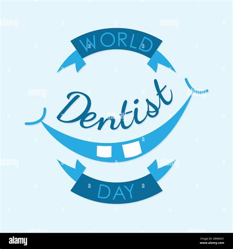 World Dentist Day Vector Illustration Background Emblem Vector Illustration Stock Vector Image