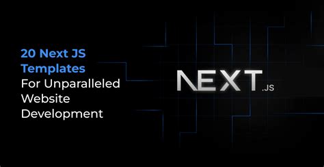 top 20 next js templates for website development openxcell