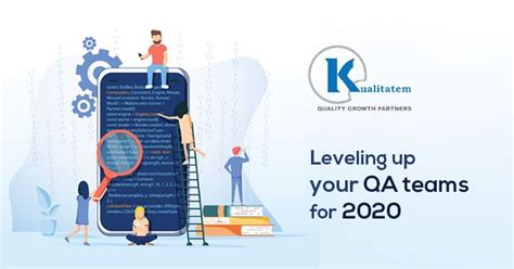 Leveling Up Your Qa Teams For 2020 Testing Strategies Level Up