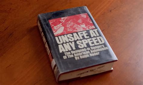 Ralph Nader Unsafe At Any Speed