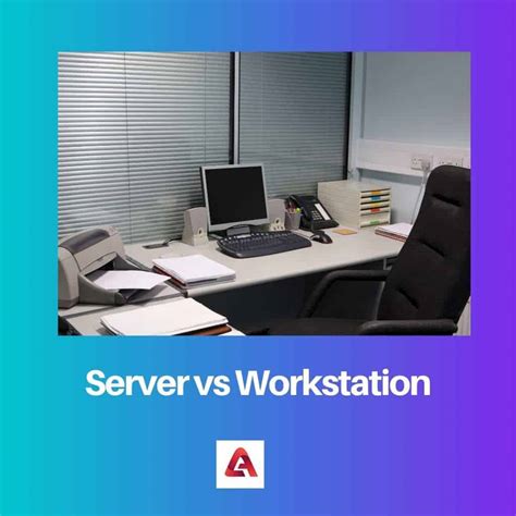Server Vs Workstation Difference And Comparison