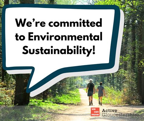 Our Commitment To Environmental Sustainability Active Gloucestershire