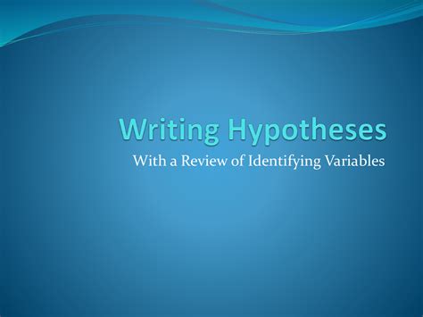 Identifying Variables And Writing Hypotheses