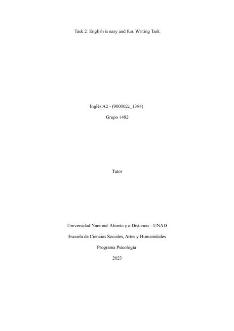 Writing TASK TASK Task English is easy and fun Writing Task Inglés A c