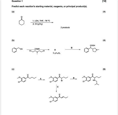 Solved Predict The Starting Material Reagents Or Principal Product S For Each Reaction A