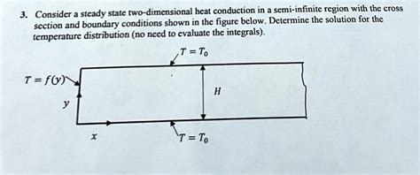 3 Consider A Steady State Two Dimensional Heat Conduction In A Semi