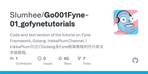 Github Slumheego001fyne 01gofynetutorials Code And Text Version Of The Tutorial On Fyne
