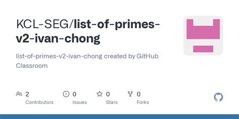 Github Kcl Seglist Of Primes V2 Ivan Chong List Of Primes V2 Ivan Chong Created By Github