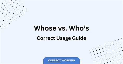 “whose” Vs “whos” How To Correctly Use Each