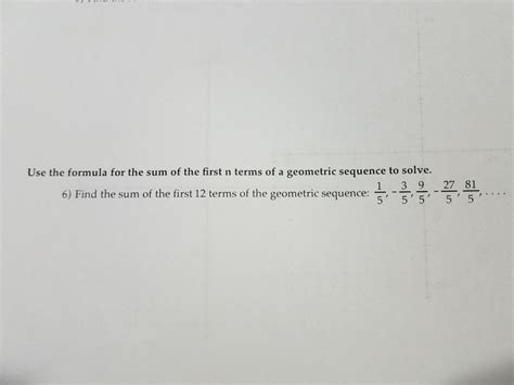 Solved Use The Formula For The Sum Of The First N Terms Of A Chegg Com