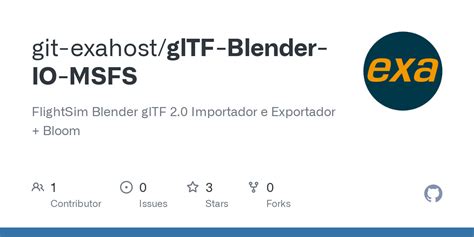 Github Git Exahostgltf Blender Io Msfs Flightsim Blender Gltf 20