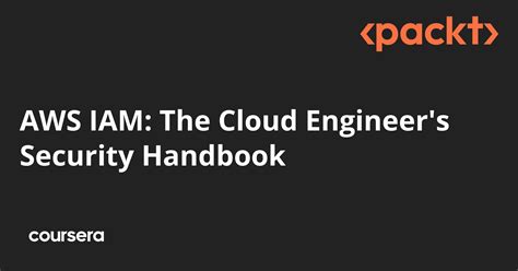 Aws Iam The Cloud Engineers Security Handbook Coursera