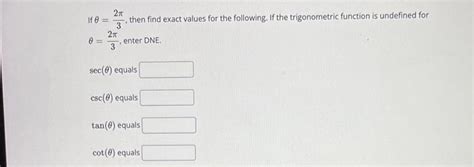 Solved If θ π then find exact values for the following Chegg com