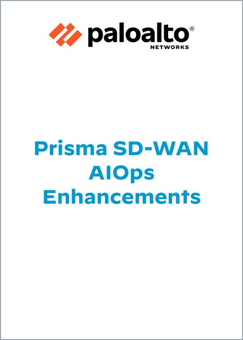 Prisma Sd Wan Aiops Enhancements