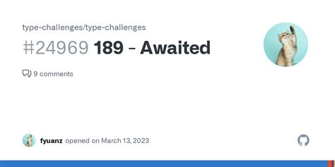 189 Awaited · Issue 24969 · Type Challengestype Challenges · Github