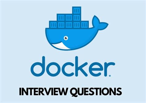 Essential Docker Interview Questions 👤♾️ 🐋👨🏻‍💻 By Kunal Barot Medium
