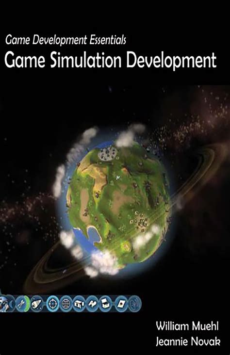 GAME DEVELOPMENT ESSENTIALS GAME SIMULATION DEVELOPMENT