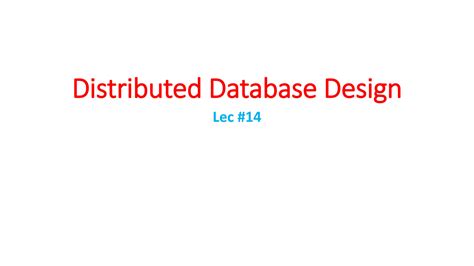 Solution Distributed Database Design Lec 14 Ddbms Reliability And Replication Techniques