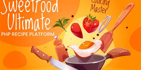 Sweetfood The Ultimate Php Recipe Platform By Easyphpbg Codester