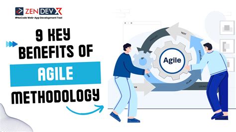 9 Key Benefits Of Using The Agile Methodology Zendevx Blog