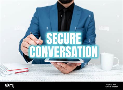 Inspiration Showing Sign Secure Conversation Business Showcase Secured Encrypted Communication