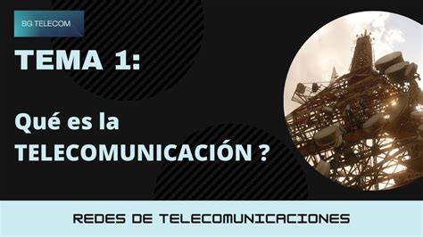 Qué Es La TelecomunicaciÓn Youtube