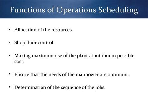 Operations Scheduling