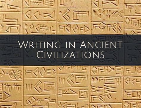 Ancient Civilizations Writing Systems Ancient Civilizations World