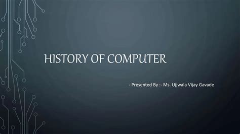 History Of Computer Presentation In Englishpptx Computing