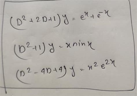 Solved D22d1yexe−xb21yxninxa2−4b4yx2e2x
