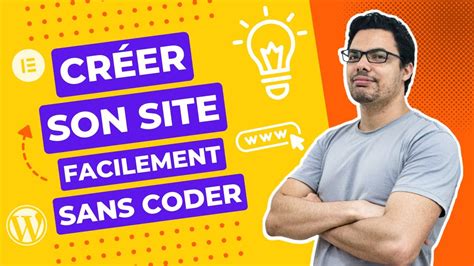 Créer Son Site Facilement Sans Coder En Quelques Étapes Simples Youtube