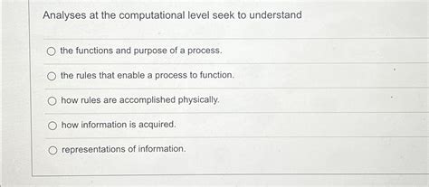 analyses at the computational level seek to