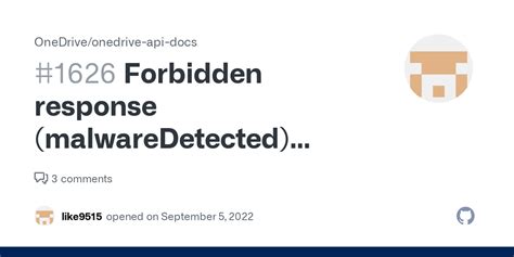 forbidden response malwaredetected when downloading a file · issue 1626 · onedrive onedrive