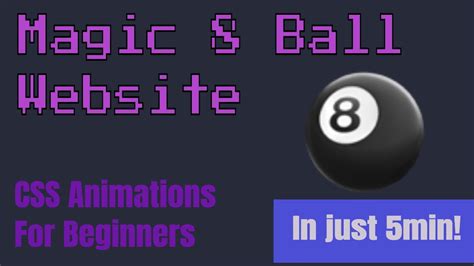 Code A Magic 8 Ball Css Animation Website In 5min Css For Beginners 5min Tech Project Youtube