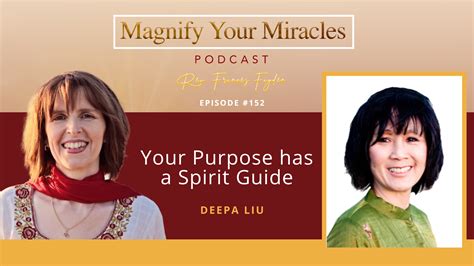 Your Purpose Has A Spirit Guide With Deepa Liu Rev Frances Fayden