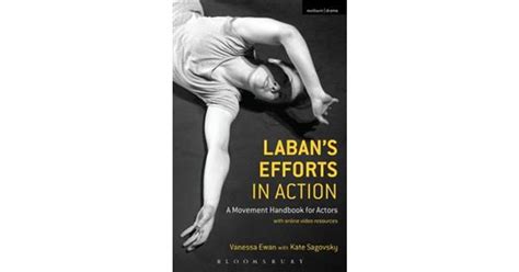 Laban S Efforts In Action Paperback 2018 See Price